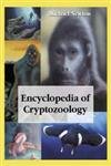 Encyclopedia of Cryptozoology: A Global Guide to Hidden Animals and Their Pursuers: Amazon.co.uk ...