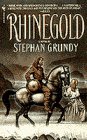 Rhinegold: Stephan Grundy: 9780553569452: Amazon.com: Books
