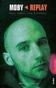 Moby. Replay.: 9783854452294: Books - Amazon.ca