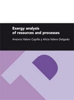 Exergy analysis of resources and processes (Textos Docentes): Valero ...
