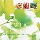 Spring Cooking: Using the Seasons Ingredients : Jones, Bridget: Amazon ...