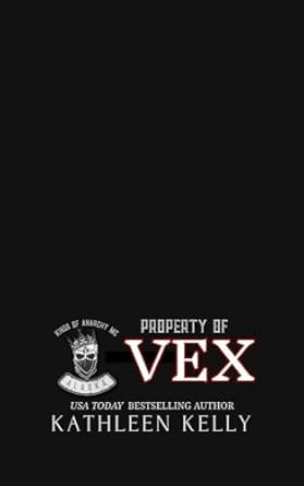Property of Vex: Kings of Anarchy MC: Alaska Book 2 - Kindle edition by ...