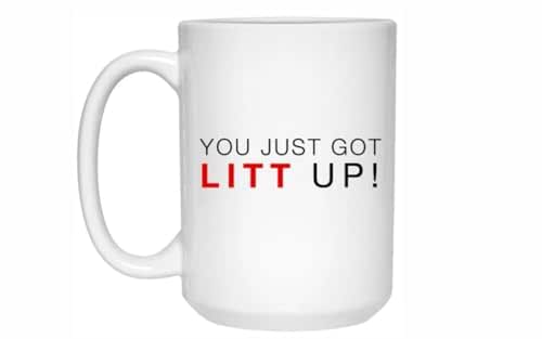 Amazon.com: You Just Got Litt Up Mug Suits Mug Louis Litt Coffee Cup for Suits Fan Lawyer ...