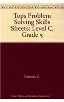 Tops Problem Solving Skills Sheets: Level C, Grade 5 (Techniques of ...