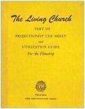 Using the Living Church: Projectionist Cue Sheet and Utilization Guide ...