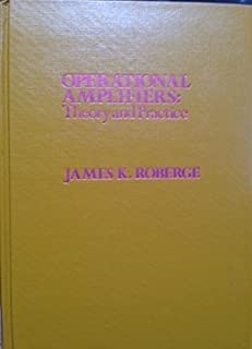 Operational Amplifiers: Theory and Practice: James K. Roberge ...