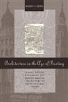Architecture in the Age of Printing – Orality, Writing, Typography ...