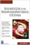 Developer's Guide to the Windows SharePoint Services v3 Platform ...