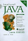 Instant Java: Pew, John A: 9780132722872: Amazon.com: Books