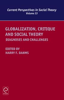 Buy Globalization, Critique and Social Theory: Diagnoses and Challenges ...