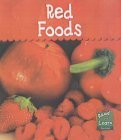 Read and Learn: Colours We Eat - Red Foods (Read and Learn): Patricia ...
