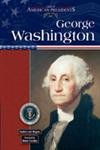 George Washington (Great American Presidents) : Wagner, Heather Lehr ...