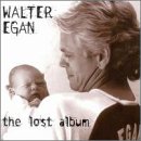 Egan, Walter - Lost Album - Amazon.com Music