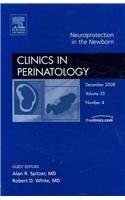 Amazon | Neuroprotection in the Newborn, An Issue of Clinics in ...