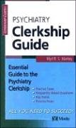 Psychiatry Clerkship Guide: 9780323016407: Medicine & Health Science ...