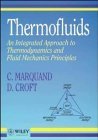 Thermofluids: An Integrated Approach to Thermodynamics and Fluid ...
