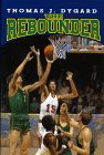 Amazon.com: Rebounder, The: 9780688128210: Dygard, Thomas J., Wimmer ...