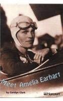 Meet Amelia Earhart, on Level Grade 4: Harcourt School Publishers ...