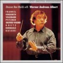 Discover New Worlds - Werner Andreas Albert, Frankel, Hindemith ...