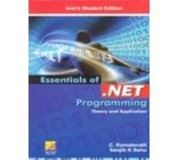 Buy Essentials of .NET Programming Theory and Applications Book Online ...