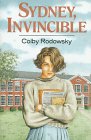 Sydney, Invincible: Rodowsky, Colby F.: 9780374373658: Amazon.com: Books
