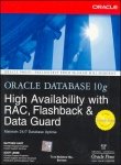 Amazon.in: Buy Oracle Database 10G High Availability with Rac, Flashback and Data Guard Book ...