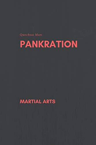 PANKRATION: DIARY, JOURNAL: MAN, QUECHUA: 9781091355408: Amazon.com: Books