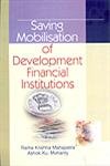 Saving Mobilisation of Development Financial Institutions: R.K ...