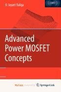 Amazon.com: Advanced Power MOSFET Concepts: 9781441959294: B. Jayant ...