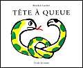 TÊTE À QUEUE : GUETTIER,BÉNÉDICTE: Amazon.ca: Livres