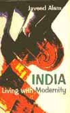 India: Living with Modernity: Alam, Javeed: 9780195645255: Amazon.com ...
