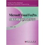 Microsoft Visual FoxPro database and object-oriented programming: WANG YAN QI. ZHANG JING MIN ...