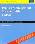 Project Management Success with CMMI®: Seven CMMI Process Areas ...