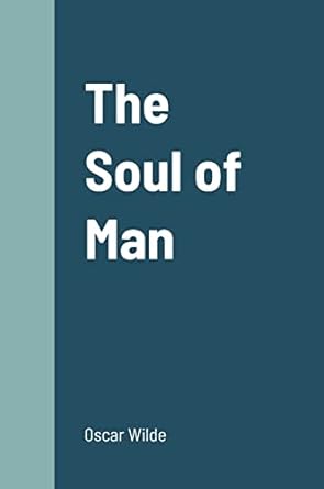 Buy The Soul of Man Book Online at Low Prices in India | The Soul of ...