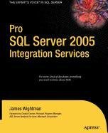 Pro SQL Server 2005 Integration Services: Wightman, James: 9781430215011: Amazon.com: Books