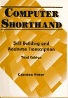 Buy Computer Shorthand: Skill Building and Realtime Transcription Book ...