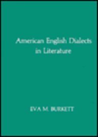 American English Dialects in Literature: Burkett, Eva Mae ...