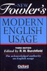 The New Fowler's Modern English Usage: Fowler, Henry Watson, Burchfield ...