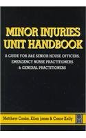 MINOR INJURIES UNIT HANDBOOK : Cooke, Matthew: Amazon.co.uk: Books