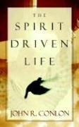 The Spirit Driven Life: Conlon, John R.: 9781414107011: Amazon.com: Books