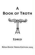 Amazon.com: A Book of Troth: 9781885972200: Thorsson, Edred: Books