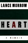 Heart: A Memoir: Morrow, Lance: 9780446518703: Amazon.com: Books