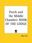 Amazon.com: Porch and the Middle Chamber: BOOK OF THE LODGE ...