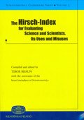 The Hirsch-index for evaluating science and scientists. Its uses and ...