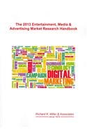 The 2013 Entertainment, Media and Advertising Market Research Handbook ...
