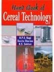 Handbook of Cereal Technology: Nagi H.P.S., Sharma Savita, Sekhon K.S ...