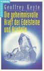 Amazon.com: Die geheimnisvolle Kraft der Edelsteine und Kristalle ...
