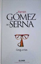 Greguerías : Ramon Gomez De La Serna: Amazon.es: Libros
