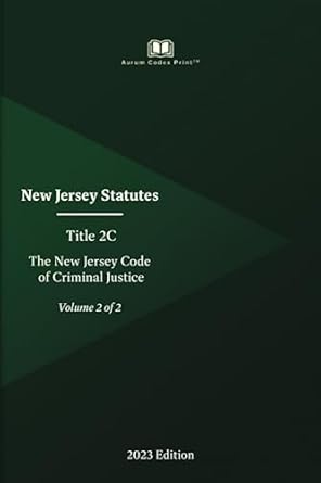 New Jersey Statutes Title 2C The New Jersey Code of Criminal Justice ...