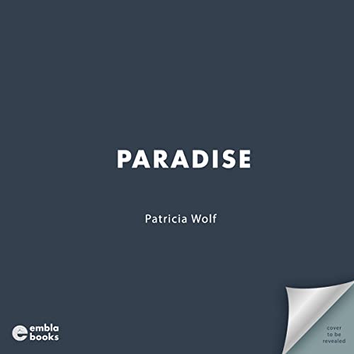 Paradise: DS Walker, Book 2 (Audio Download): Patricia Wolf, Embla ...